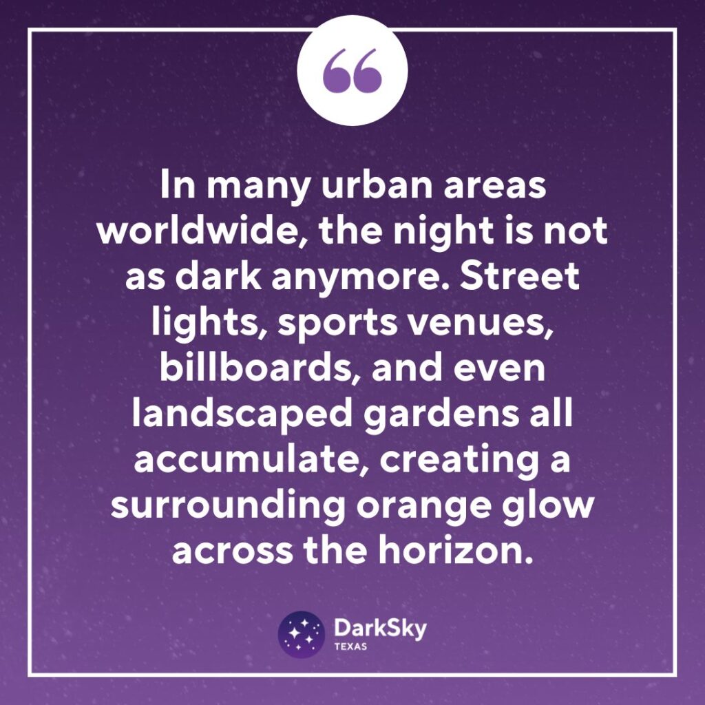 How Does Light Pollution Work? – DarkSky Texas – Formerly IDA Texas