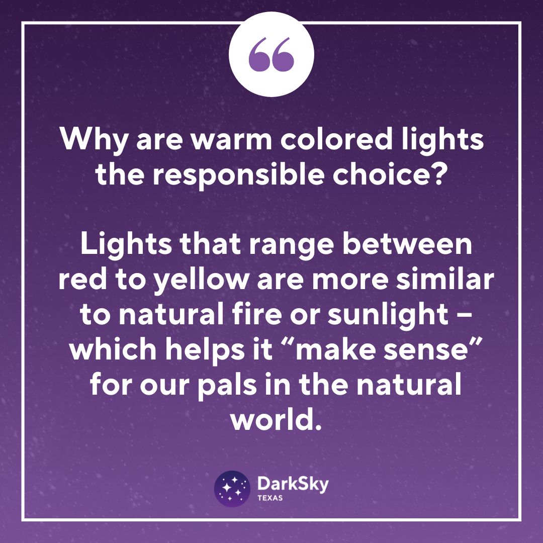 Responsible Outdoor Lighting Step 5: Choose Warm-Colored Lights ...